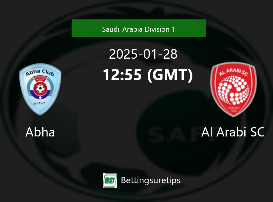 Abha vs Al Arabi SC's Prediction and Betting Tips - 28th January 2025