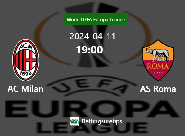 AC Milan vs AS Roma's Predictions, Betting Tips & Correct Score
