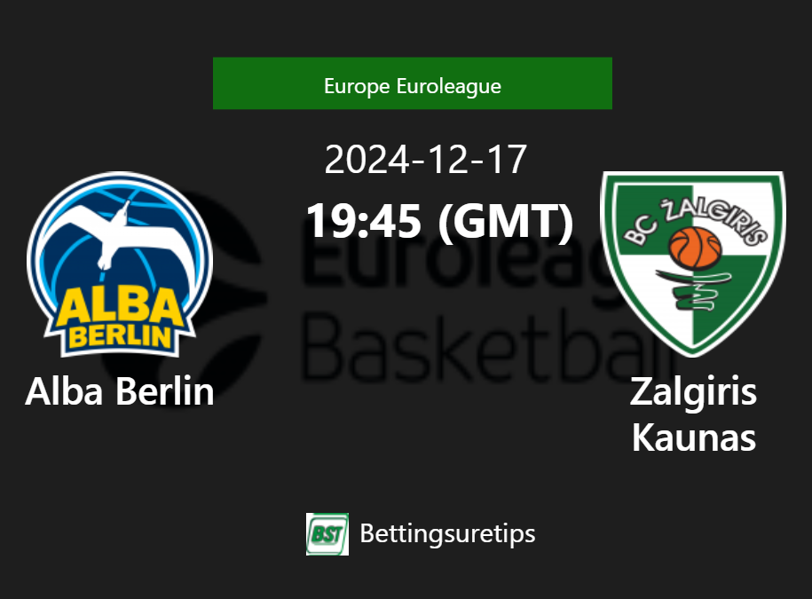 Alba Berlin vs Zalgiris Kaunas Prediction and Pick - Europe Euroleague