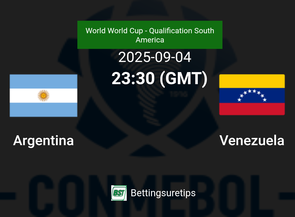 Argentina vs Venezuela's Prediction and Betting Tips - 4th September 2025