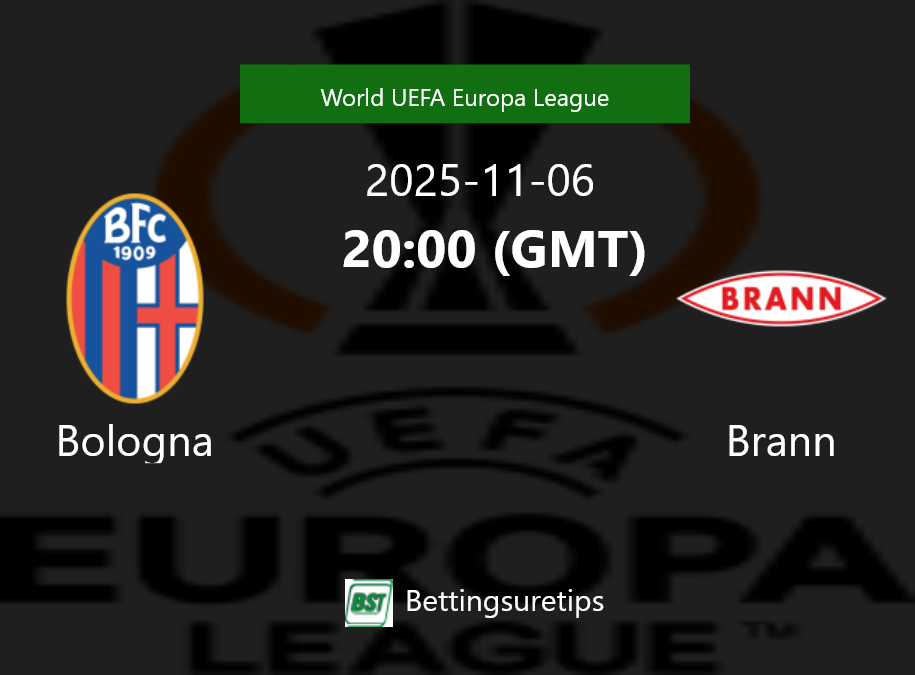 Bologna vs Brann's Prediction and Betting Tips - 6th November 2025