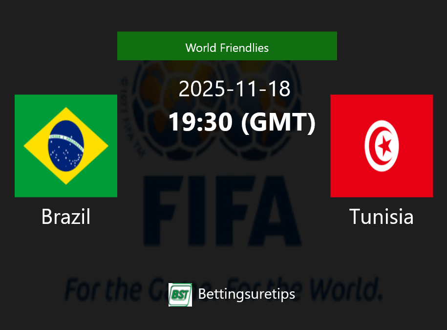 Brazil vs Tunisia's Prediction and Betting Tips - 18th November 2025
