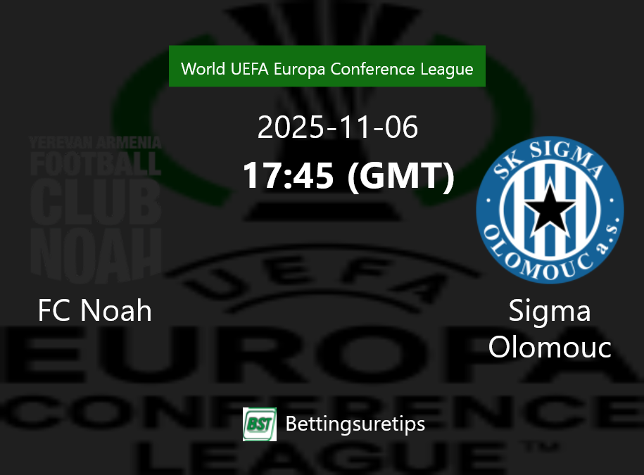 FC Noah vs Sigma Olomouc's Prediction and Betting Tips - 6th November 2025