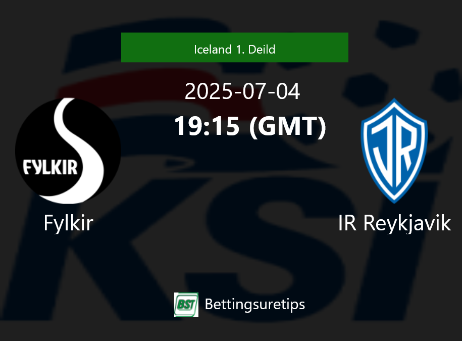 Fylkir vs IR Reykjavik's Prediction and Betting Tips - 4th July 2025