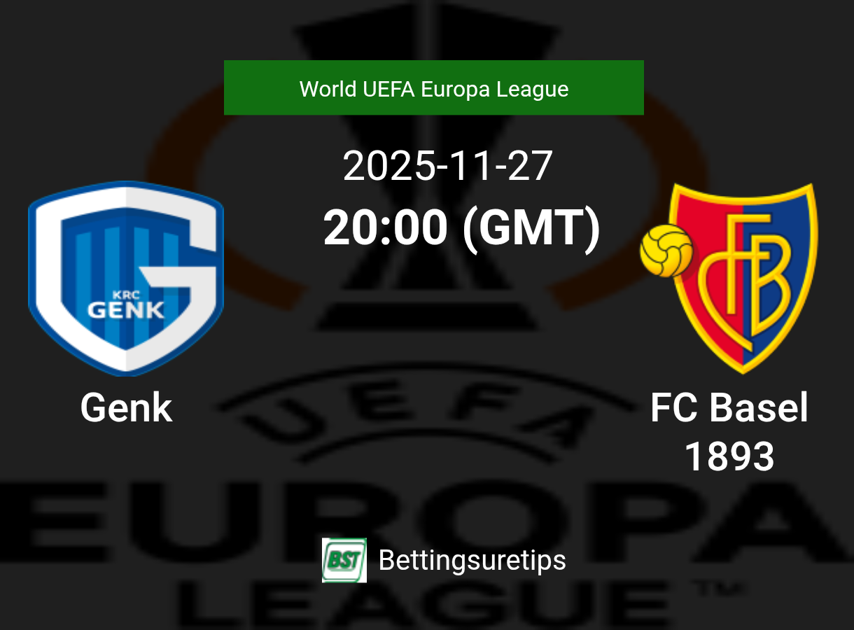 Genk vs FC Basel 1893's Prediction and Betting Tips - 27th November 2025