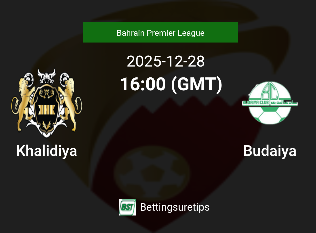 Khalidiya vs Budaiya's Prediction and Betting Tips - 28th December 2025