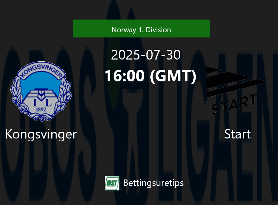 Kongsvinger vs Start's Prediction and Betting Tips - 30th July 2025