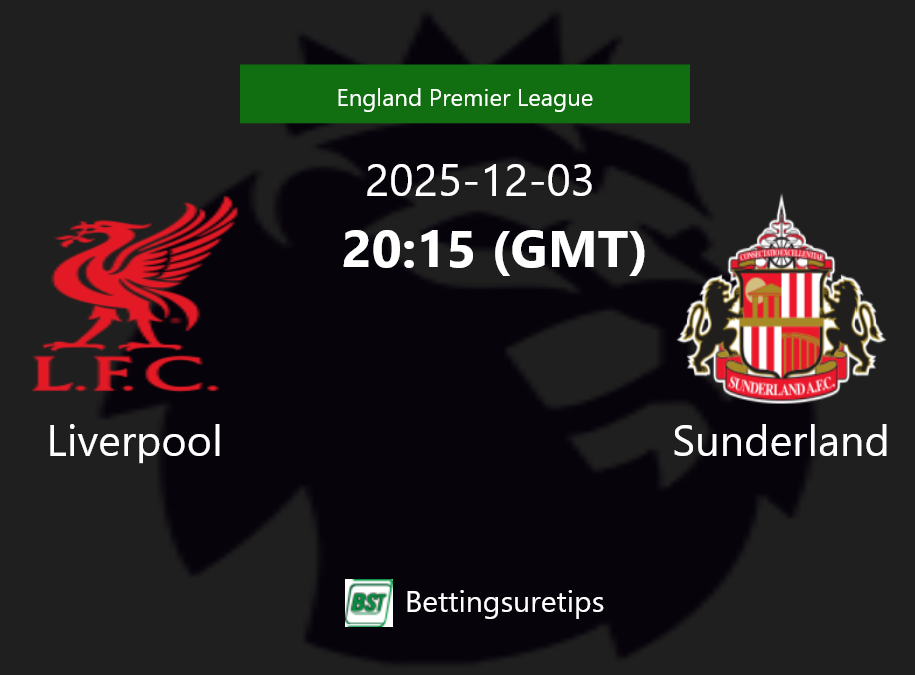 Liverpool vs Sunderland's Prediction and Betting Tips - 3rd December 2025