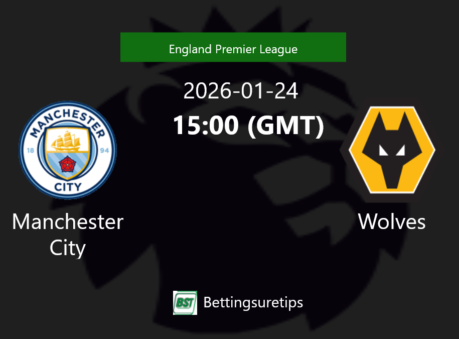 Manchester City vs Wolves's Prediction and Betting Tips - 24th January 2026