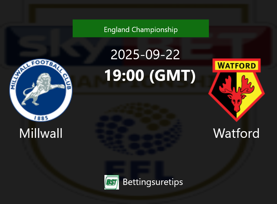 Millwall vs Watford's Prediction and Betting Tips - 22nd September 2025
