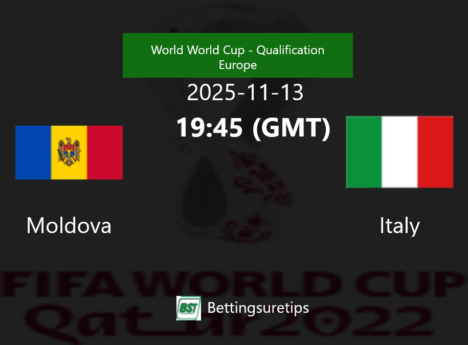 Moldova vs Italy's Prediction and Betting Tips - 13th November 2025