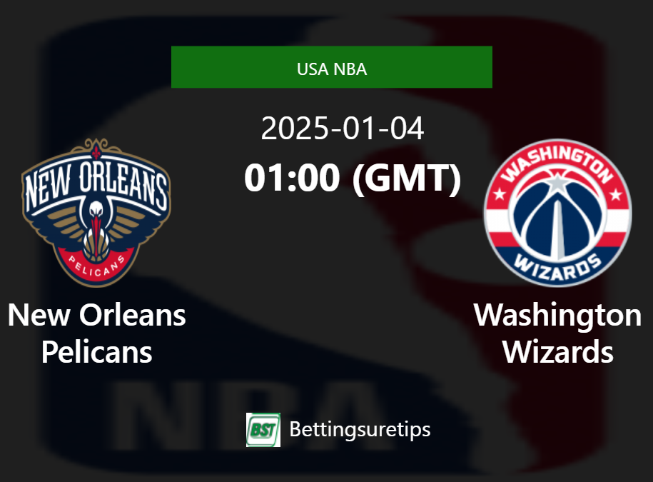 New Orleans Pelicans vs Washington Wizards Prediction and Pick - USA NBA