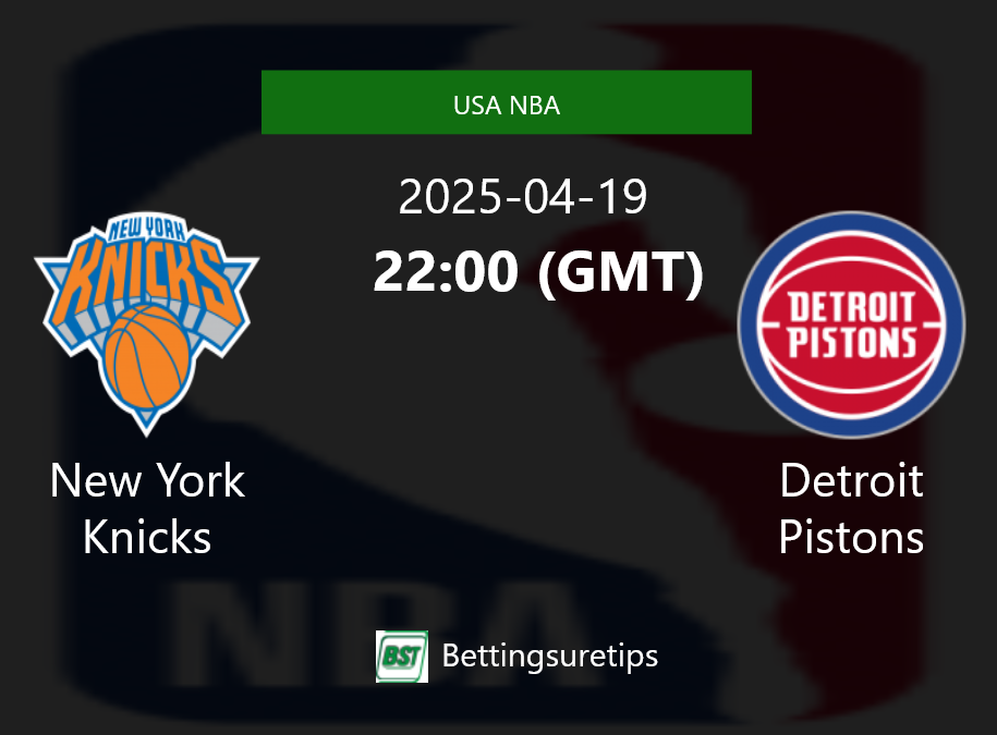 New York Knicks vs Detroit Pistons Prediction and Pick - USA NBA