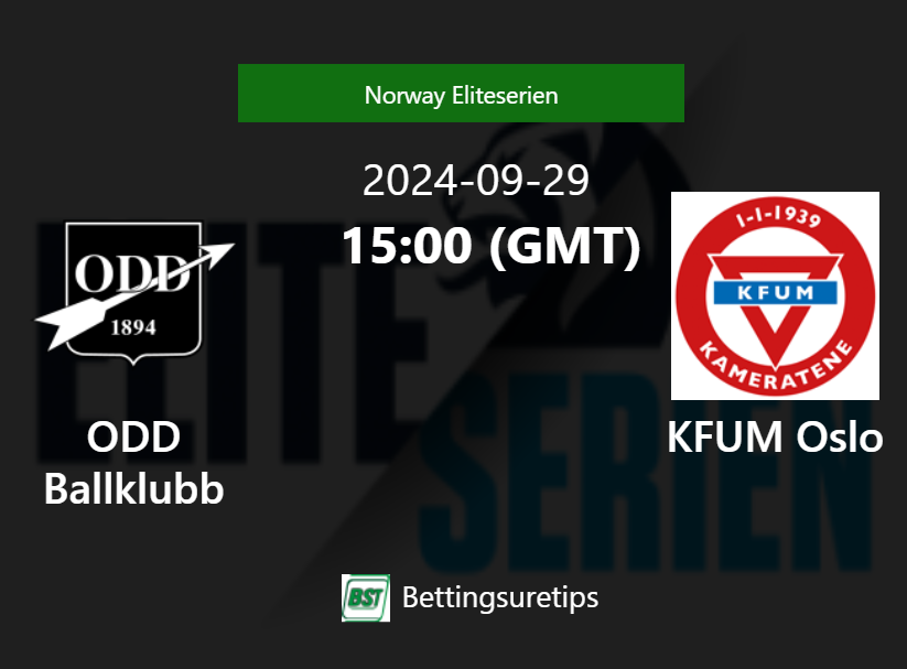 ODD Ballklubb vs KFUM Oslo's Prediction and Betting Tips - 29th September 2024