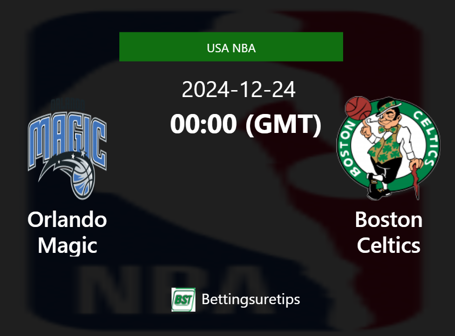 Orlando Magic vs Boston Celtics Prediction and Pick - USA NBA