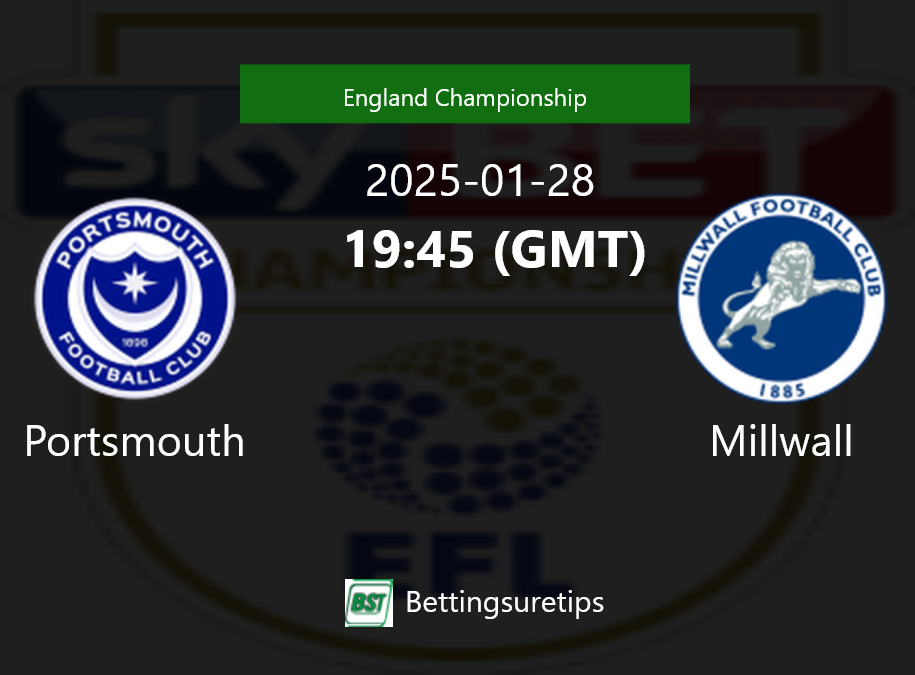 Portsmouth vs Millwall's Prediction and Betting Tips - 28th January 2025