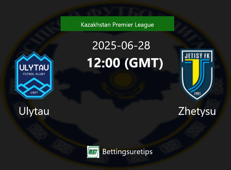 Ulytau vs Zhetysu's Prediction and Betting Tips - 28th June 2025