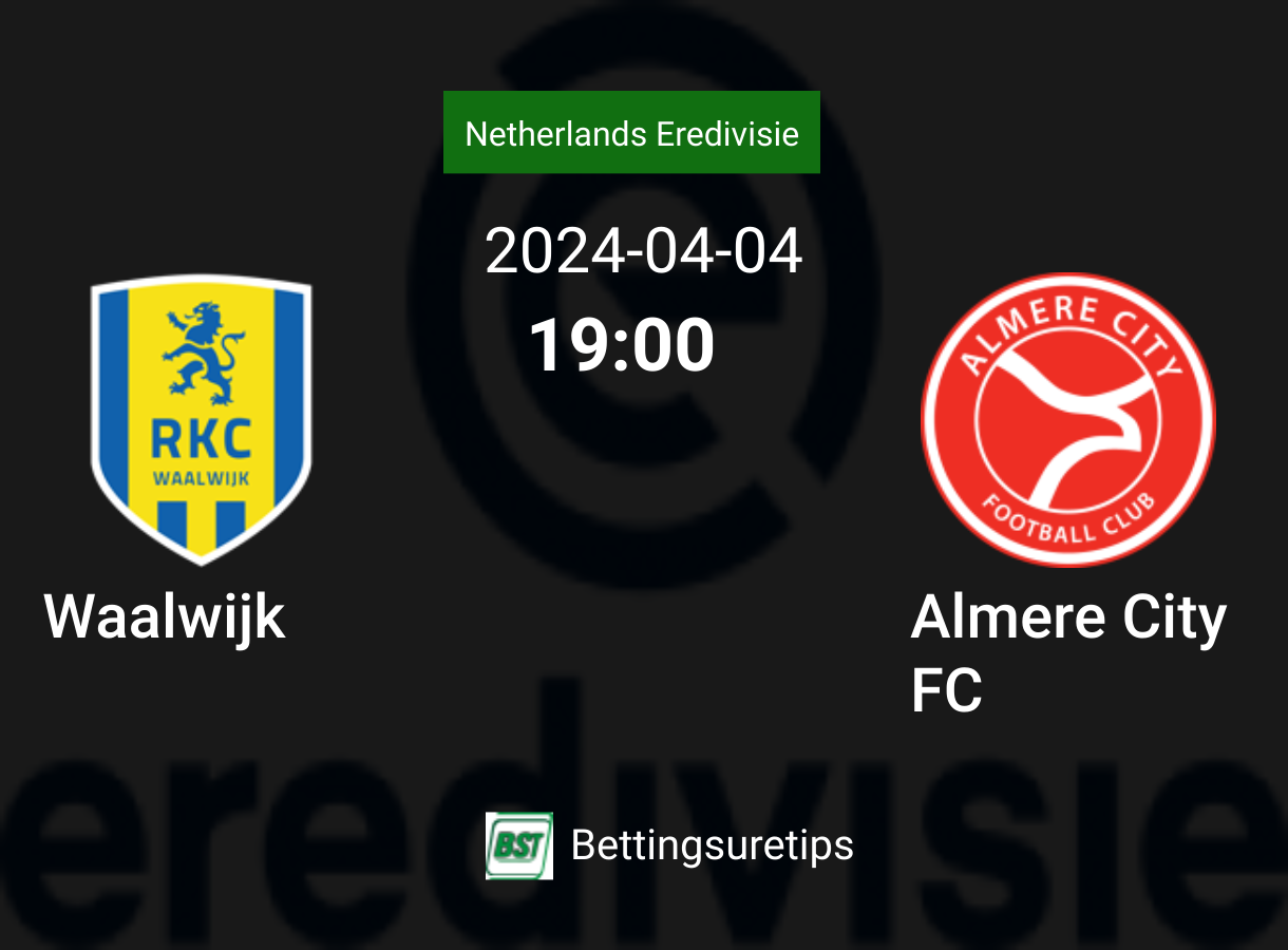 Waalwijk vs Almere City FC's Predictions, Betting Tips & Correct
